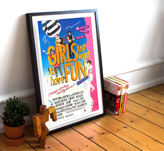 Girls Just Wanna Have Fun Poster